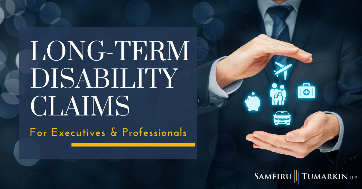 Long-term Disability Claims for Executives and Professionals - Samfiru ...
